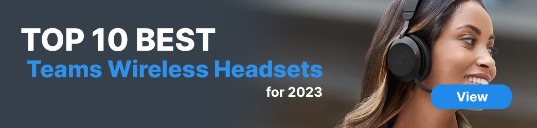 Microsoft Teams Headsets | Microsoft Headsets | Headset Store